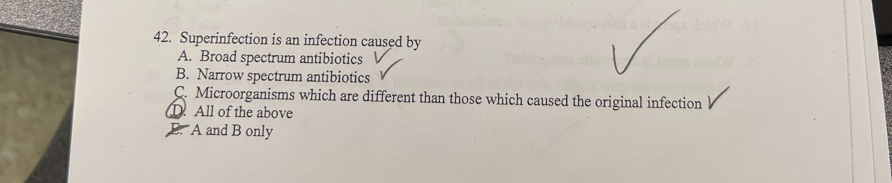 Solved Superinfection is an infection caused byA. ﻿Broad | Chegg.com