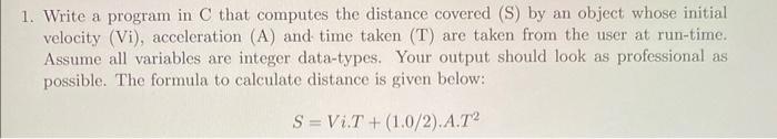 Solved 1. Write a program in C that computes the distance | Chegg.com