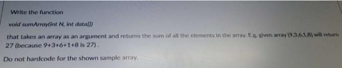 Solved Write the function void sumArray(int n, int dotali) | Chegg.com