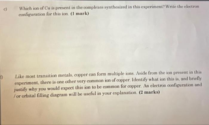 Solved c) Which ion of Cu is present in the complexes | Chegg.com