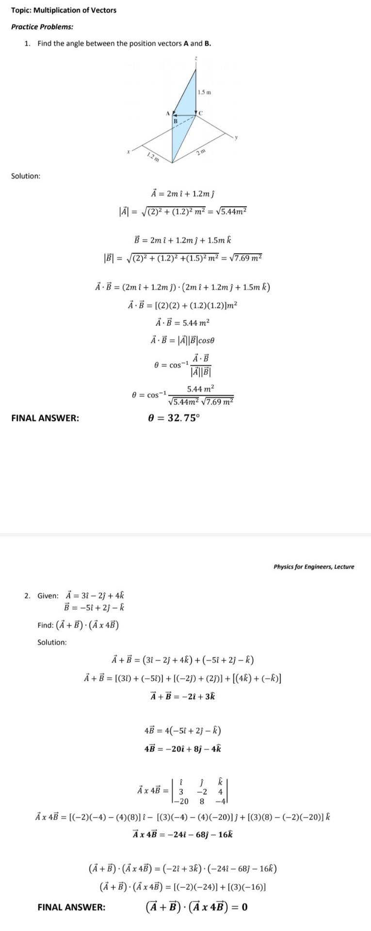 Solved Solve these using Multiplication of Vectors Formula. | Chegg.com