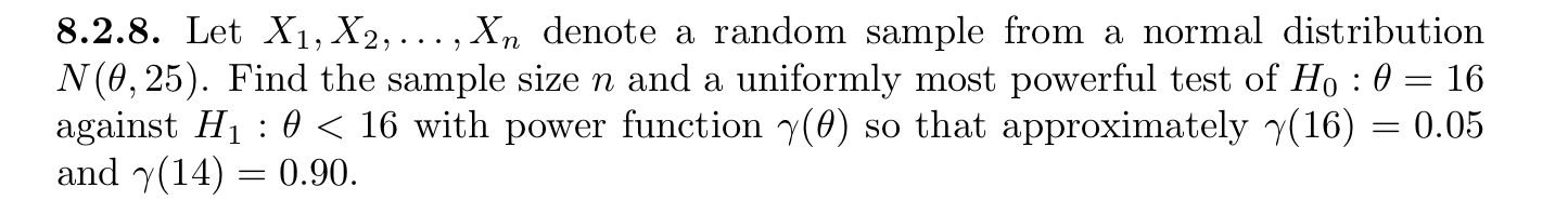 Solved 8.2.8. ﻿Let x1,x2,dots,xn ﻿denote a random sample | Chegg.com
