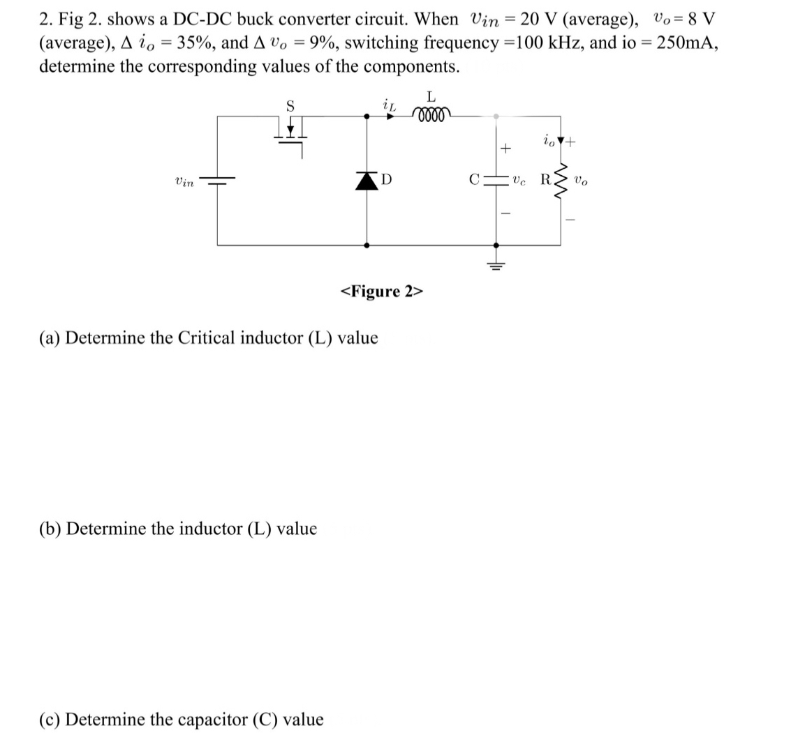 Solved Fig 2. ﻿shows a DC-DC buck converter circuit. When | Chegg.com