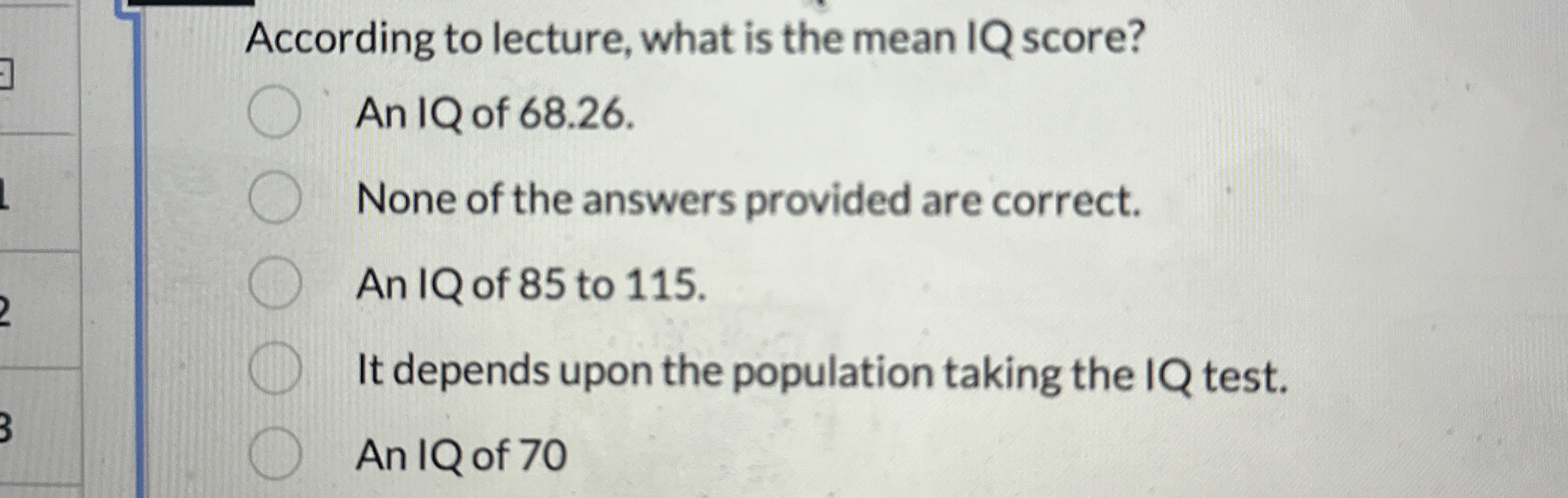 According to lecture, what is the mean IQ score?An IQ | Chegg.com