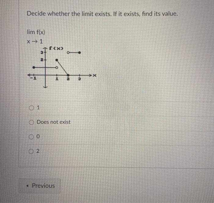 Solved Decide whether the limit exists. If it exists, find | Chegg.com