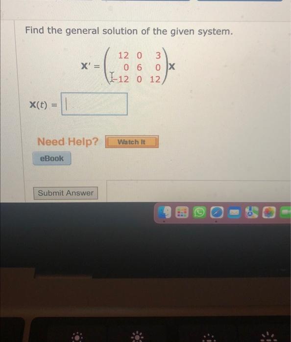 Solved Find the general solution of the given system. | Chegg.com