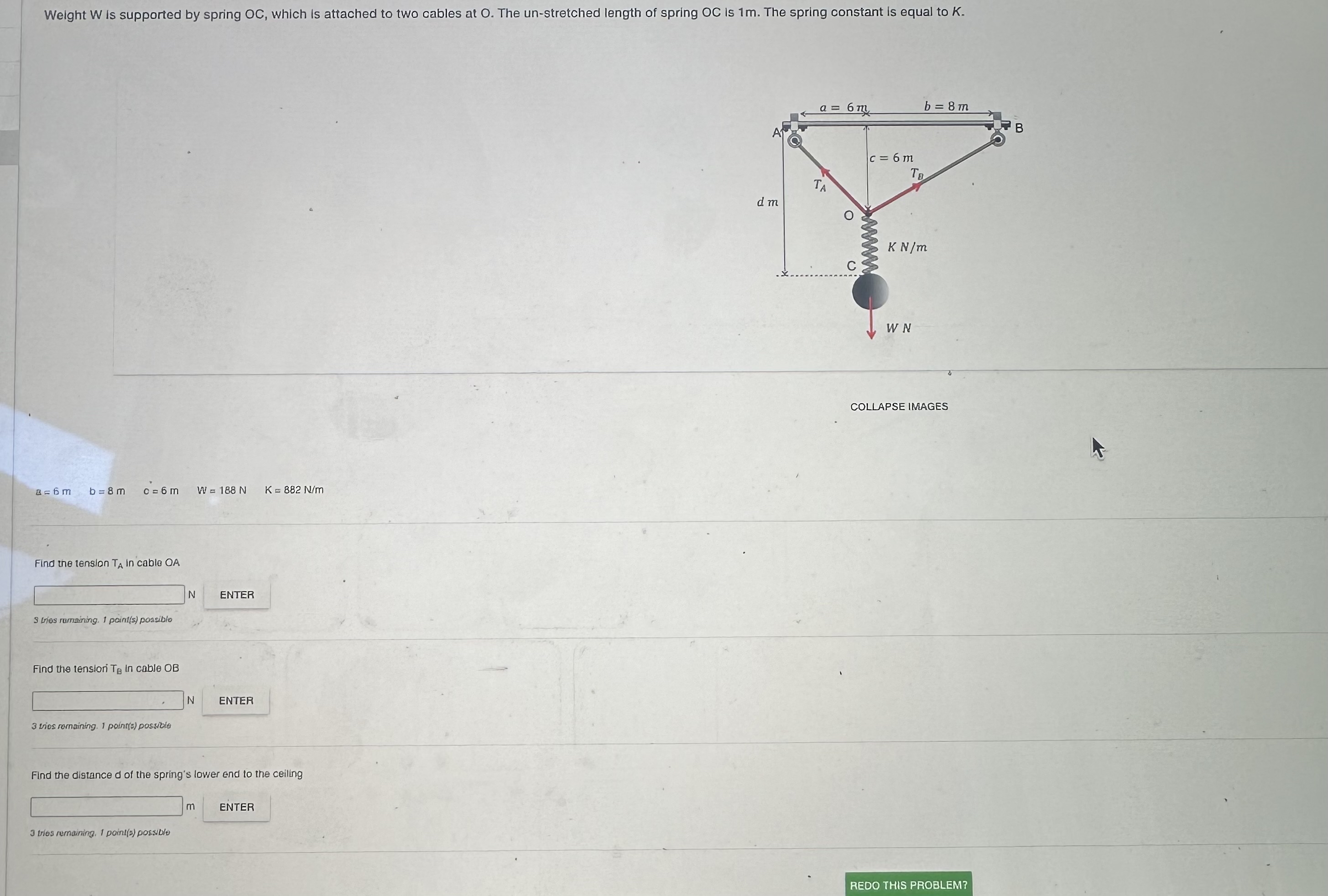 Solved Weight W ﻿is supported by spring OC, ﻿which is | Chegg.com
