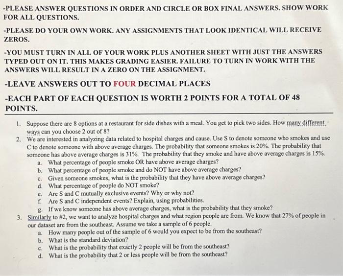Solved -PLEASE ANSWER QUESTIONS IN ORDER AND CIRCLE OR BOX | Chegg.com