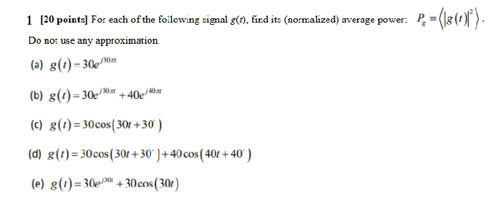 Solved [20 ﻿points] ﻿For each of the following signal g(t), | Chegg.com