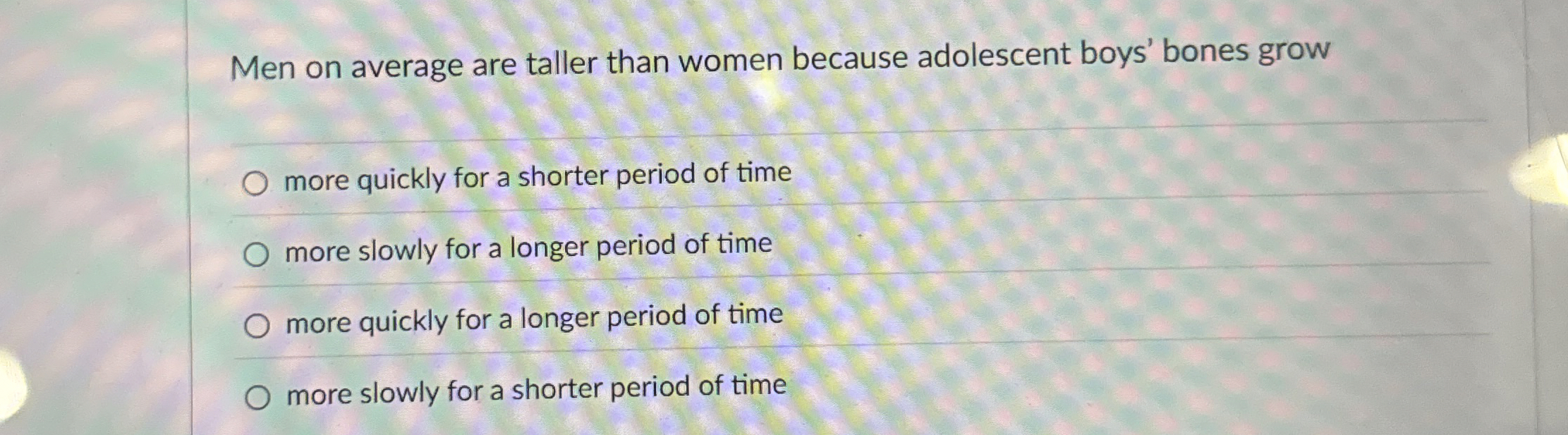 Solved Men on average are taller than women because | Chegg.com