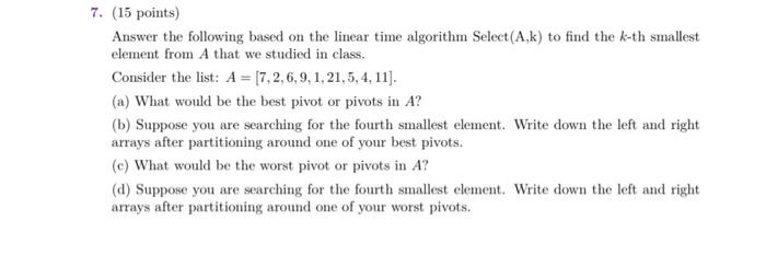 Solved 7. (15 points) Answer the following based on the | Chegg.com