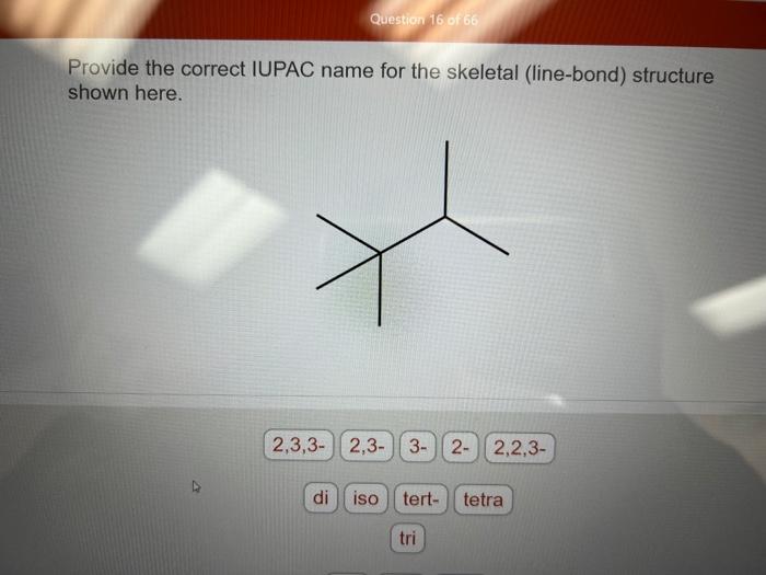 Solved Provide the correct IUPAC name for the skeletal | Chegg.com