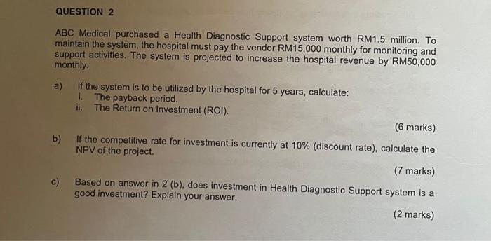 Solved ABC Medical purchased a Health Diagnostic Support | Chegg.com