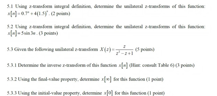 Solved 5.1 Using Z-transform integral definition, determine | Chegg.com
