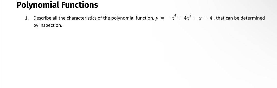 Solved Polynomial FunctionsDescribe all the characteristics | Chegg.com