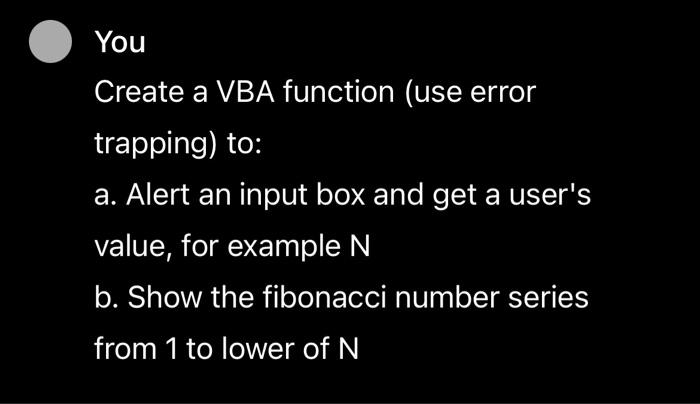 Solved You Create A Vba Function Use Error Trapping To A