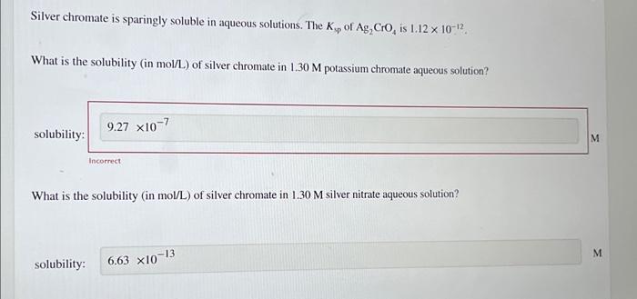 Solved Silver chromate is sparingly soluble in aqueous | Chegg.com