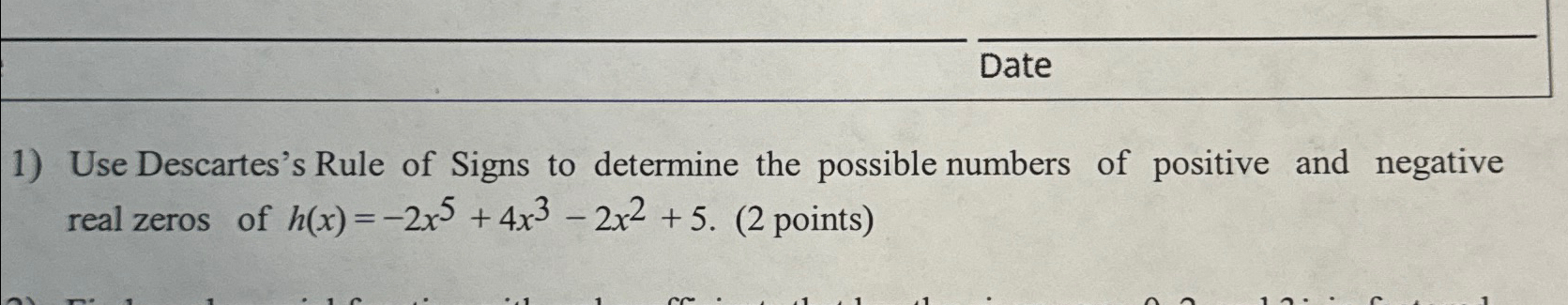 Solved Use Descartes's Rule of Signs to determine the | Chegg.com