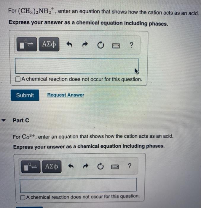 Solved For (CH3)2NH2, enter an equation that shows how the | Chegg.com
