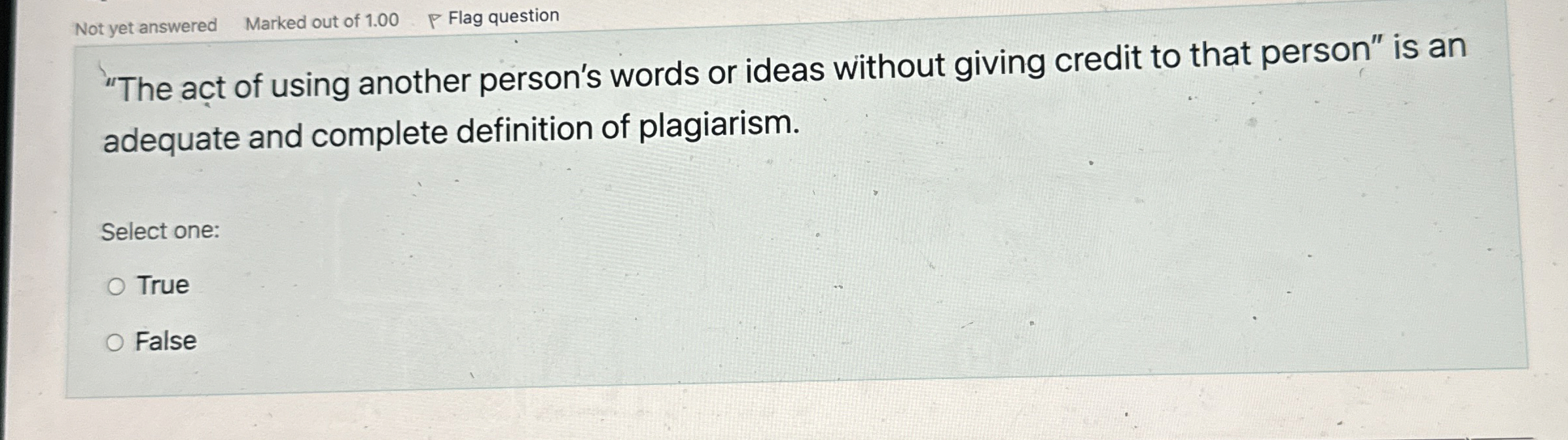 Solved "The act of using another person's words or ideas | Chegg.com