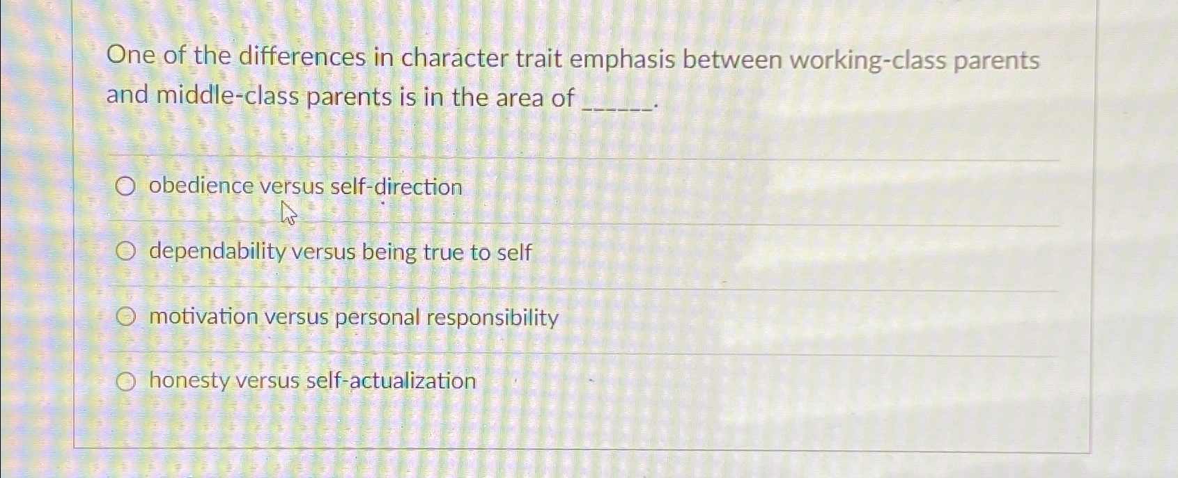 Solved One of the differences in character trait emphasis | Chegg.com