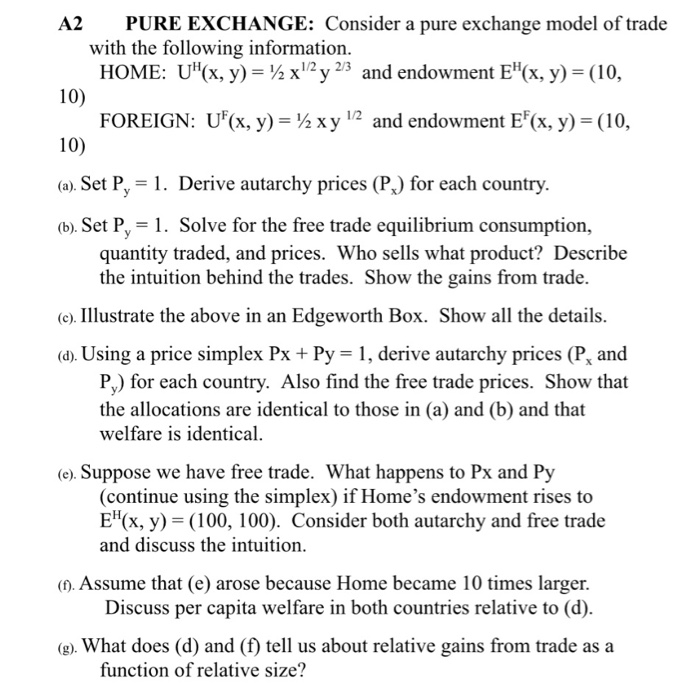 A2 PURE EXCHANGE: Consider a pure exchange model of | Chegg.com