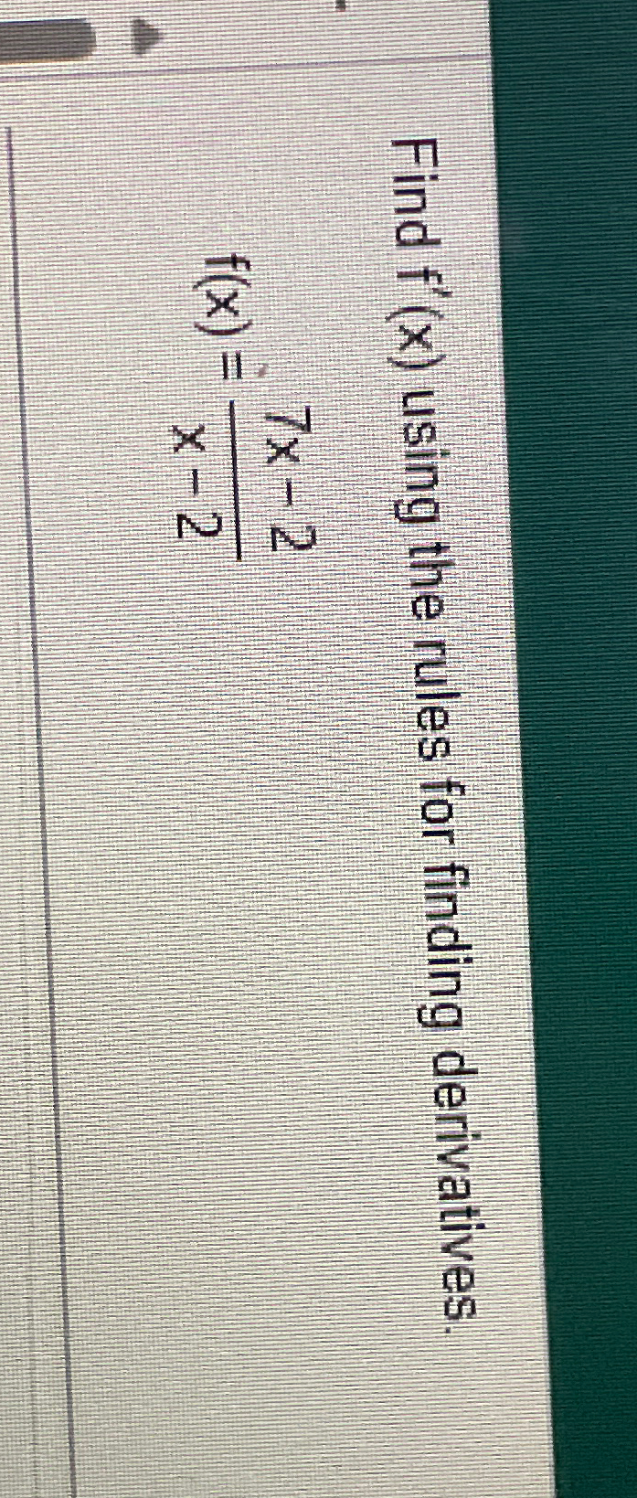 Solved Find f'(x) ﻿using the rules for finding | Chegg.com