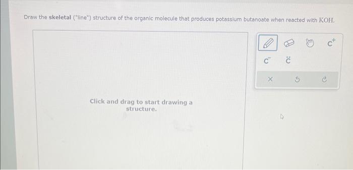 Solved Click and drag to start drawing a structure. Draw | Chegg.com