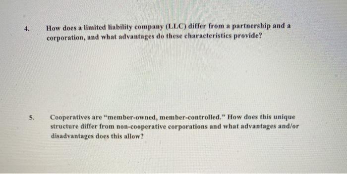 Solved 4. How does a limited liability company (LLC) differ | Chegg.com
