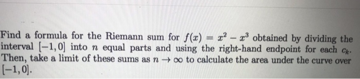 Solved Find a formula for the Riemann sum for f(x) = x2 – 23 | Chegg.com