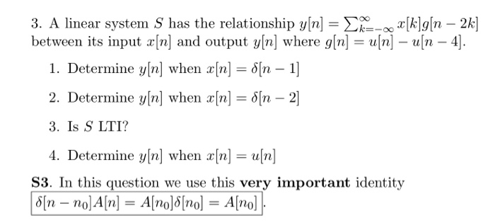 Solved 3. A linear system S has the relationship y[n] = - | Chegg.com