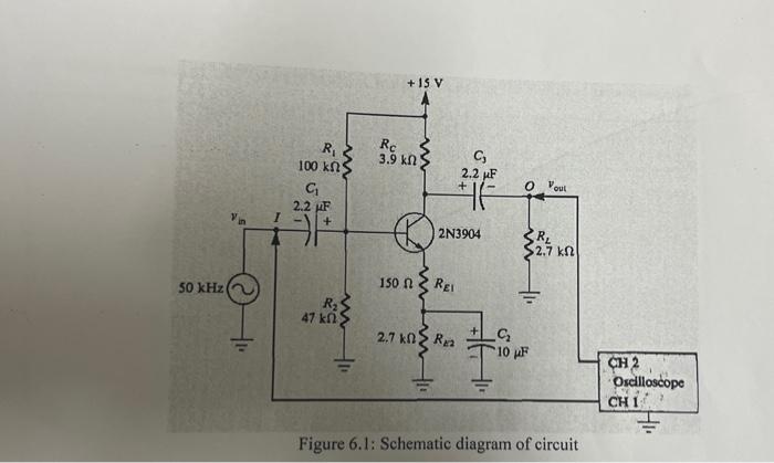 Solved Figure 6.1: Schematic diagram of circuit2) State the | Chegg.com