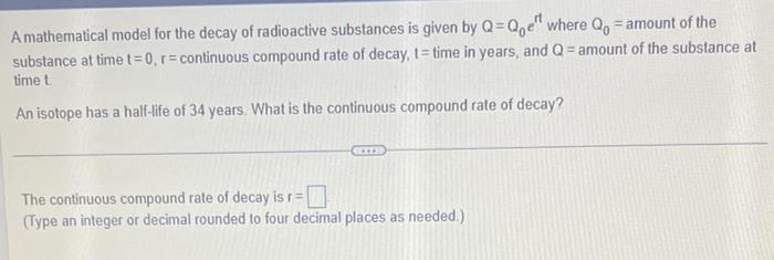 Solved A mathematical model for the decay of radioactive | Chegg.com
