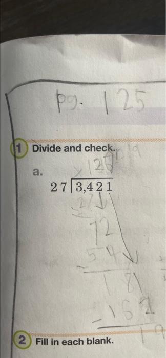 Divide and check. a. [ 2 7 longdiv { 3 , 4 2 1 } ] | Chegg.com