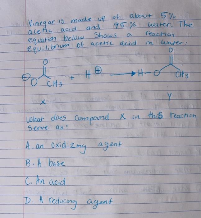 Solved ver Vinegar is made up of about 5% acetic acid and | Chegg.com