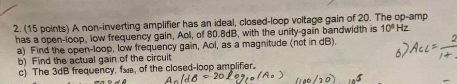 Solved 2. (15 points) A non-inverting amplifier has an | Chegg.com