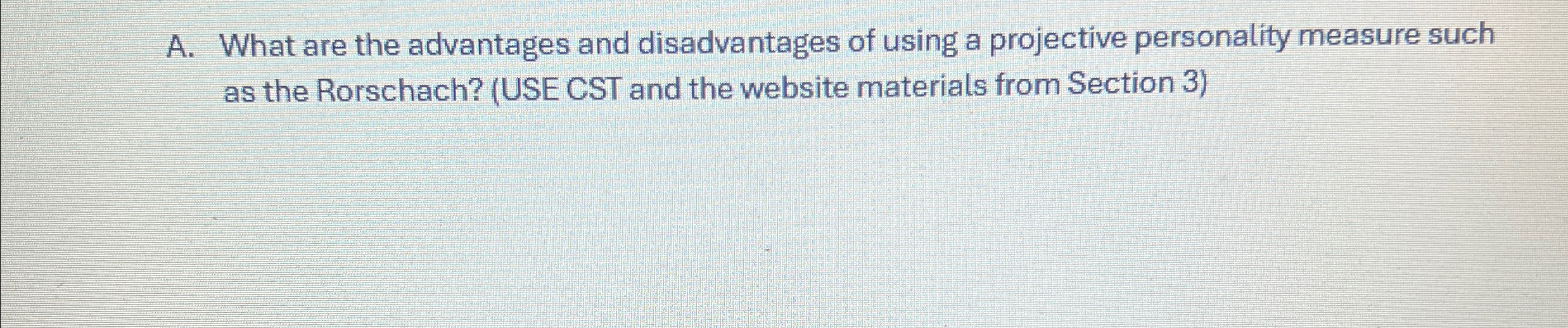 Solved A. ﻿What are the advantages and disadvantages of | Chegg.com