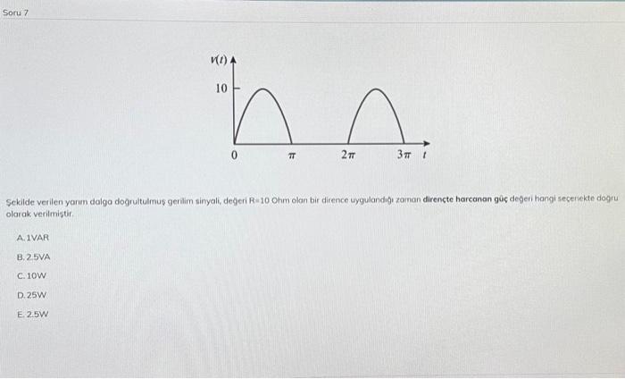 Solved Sekilde verilen yanm daiga dogrultulmus gerlim | Chegg.com