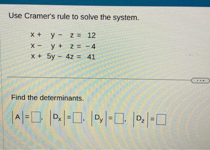 Solved Use Cramer's rule to solve the system. | Chegg.com