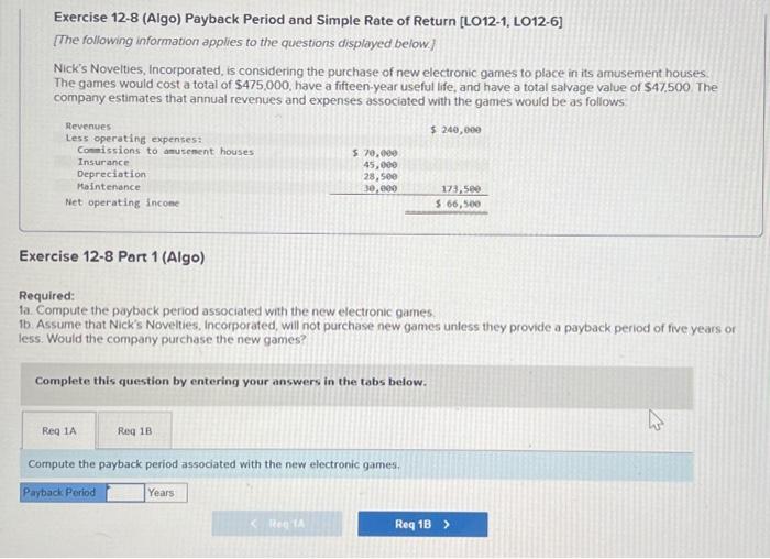 Solved Exercise 12-8 (Algo) Payback Period and Simple Rate | Chegg.com