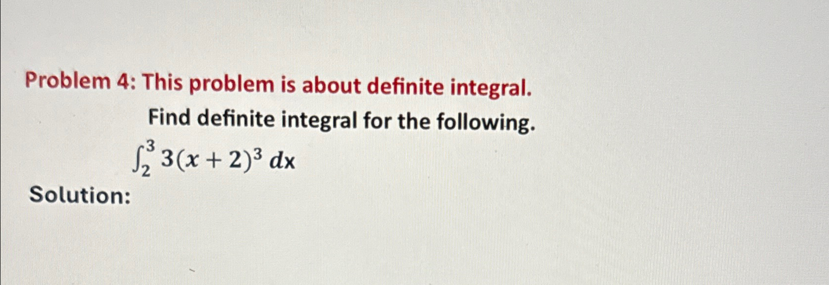 Solved Problem 4: This problem is about definite integral. | Chegg.com
