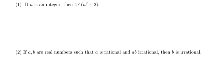 Solved (1) If n is an integer, then 4+ (n +2). (2) If a, b | Chegg.com