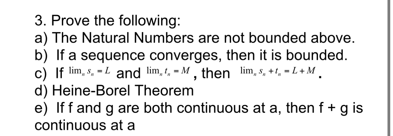 Solved Prove the following:a) ﻿The Natural Numbers are not | Chegg.com