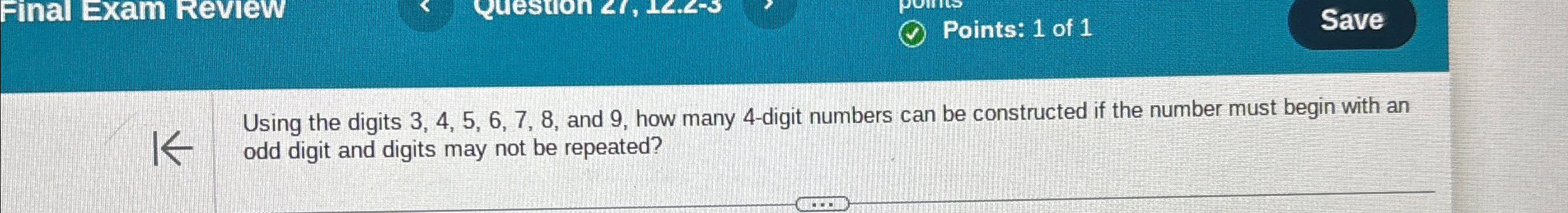 Solved Points: 1 ﻿of 1SaveUsing the digits 3,4,5,6,7,8, ﻿and | Chegg.com