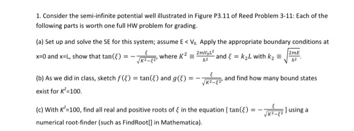 Solved 1. Consider the semi-infinite potential well | Chegg.com
