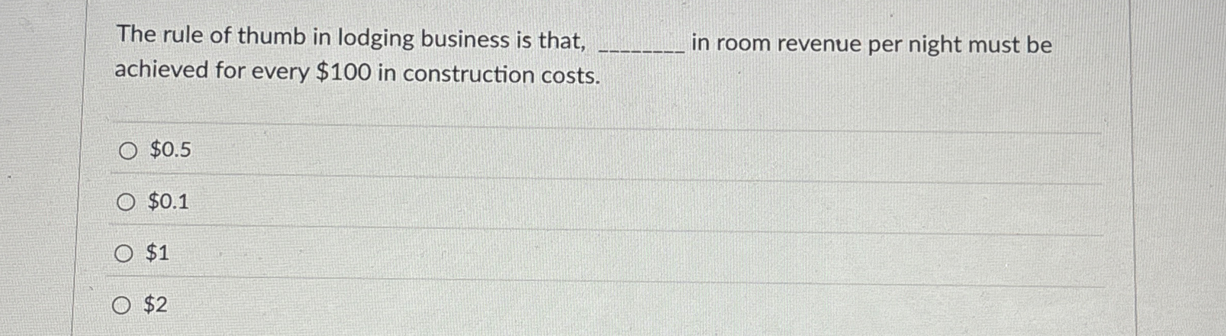 Solved The rule of thumb in lodging business is that, ﻿in | Chegg.com