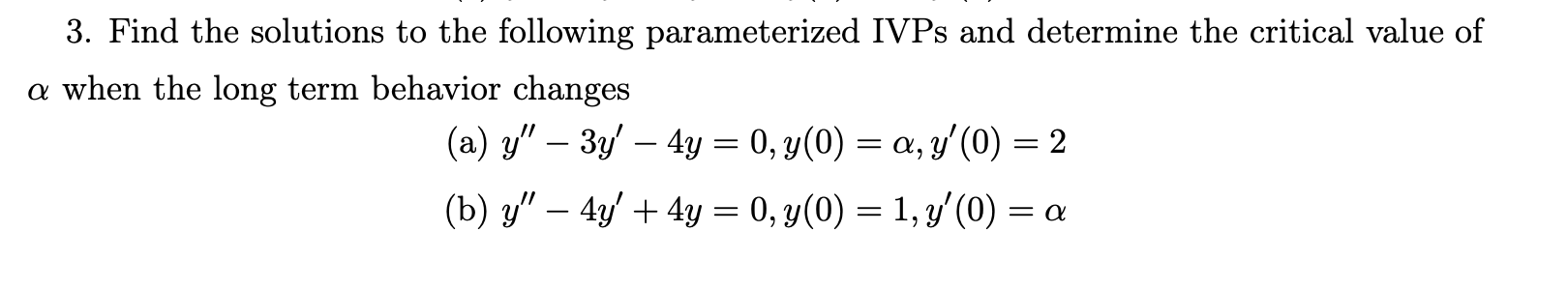 Solved Find the solutions to the following parameterized | Chegg.com
