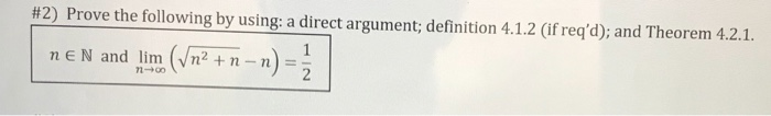 Solved # 2) Prove the following by using: a direct argument; | Chegg.com