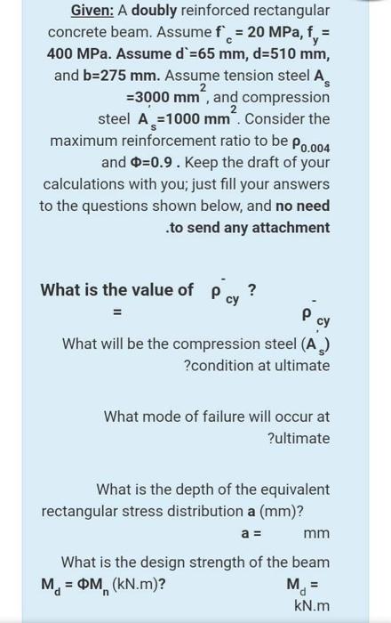 Solved Given: A doubly reinforced rectangular concrete beam. | Chegg.com