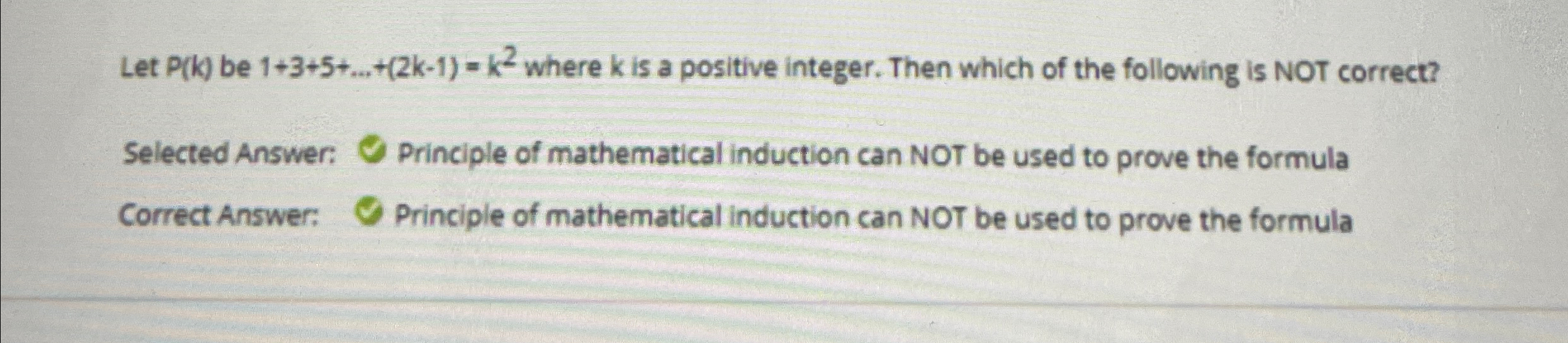 Solved Let P(k) ﻿be 1+3+5+dots+(2k-1)=k2 ﻿where k ﻿is a | Chegg.com